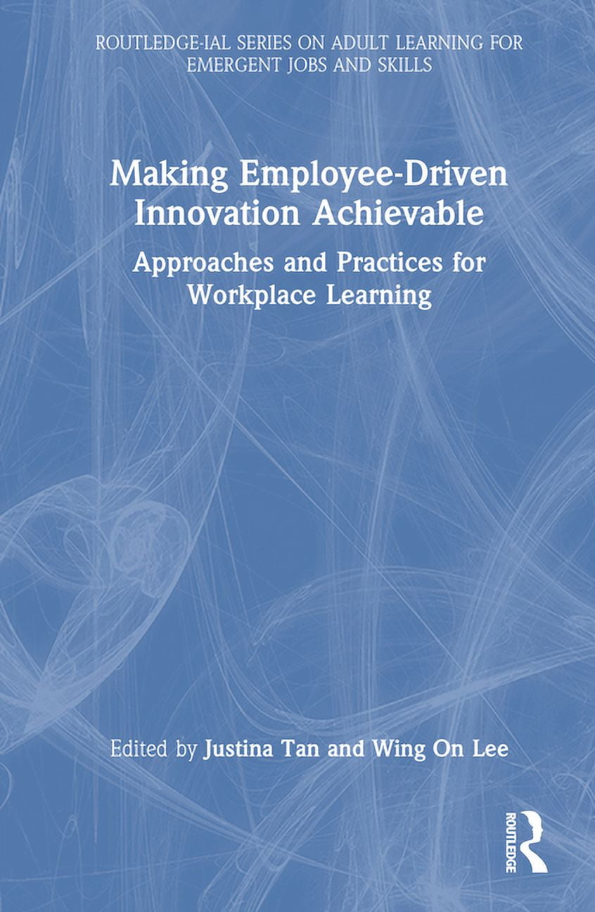 Routledge-Ial Adult Learning for Emergen Making Employee-Driven ...