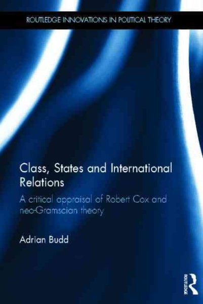 Pre-Owned Routledge Innovations in Political Theor Class, States and ...