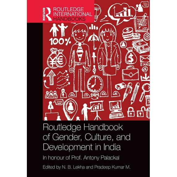 Routledge International Handbooks Routledge Handbook of Gender, Culture ...