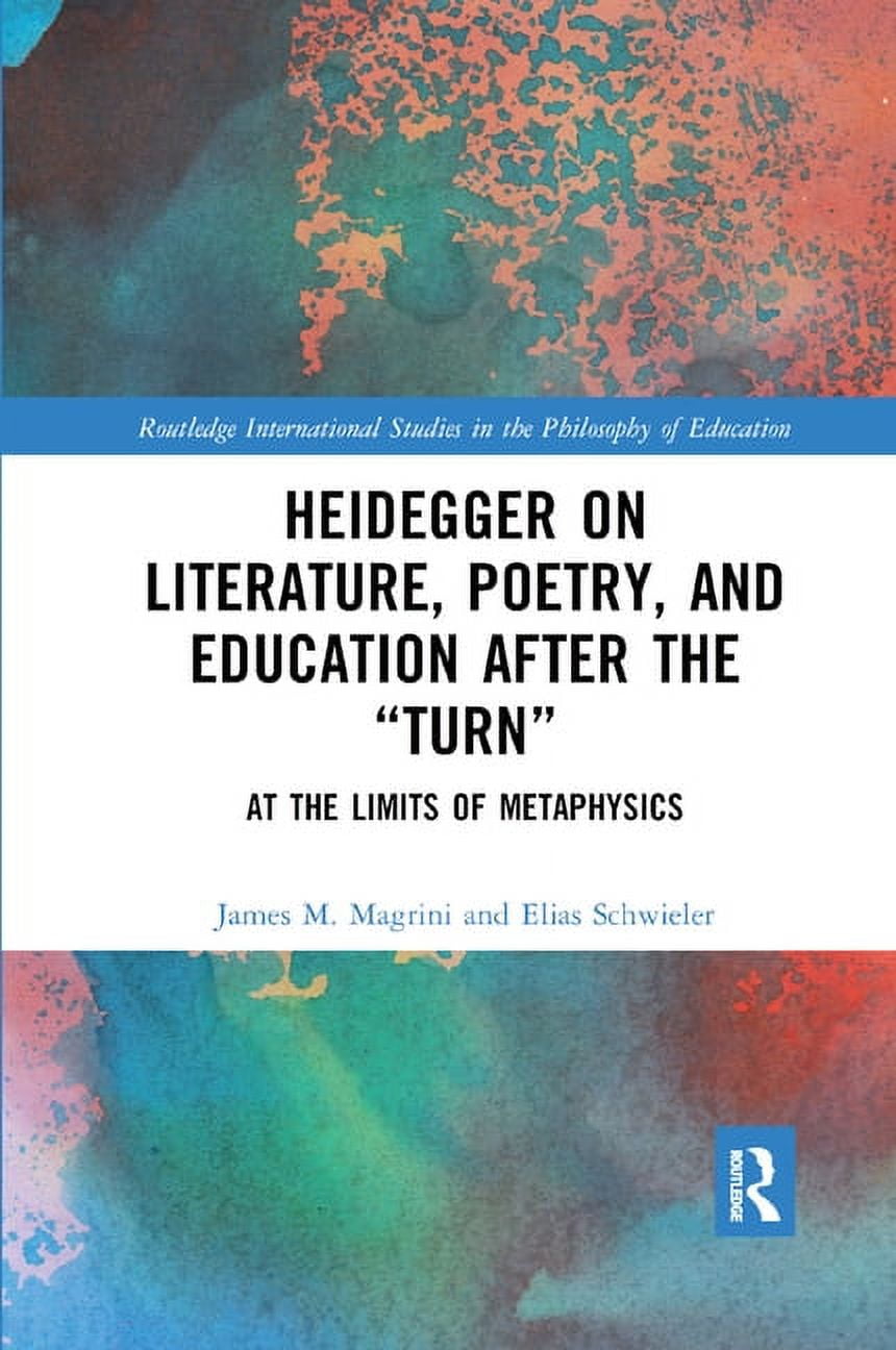 Routledge International Studies in the P Heidegger on Literature ...