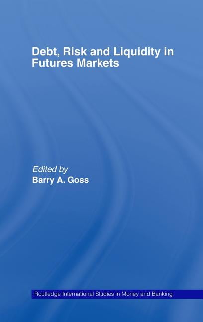 Routledge International Studies in Money Debt, Risk and Liquidity in ...