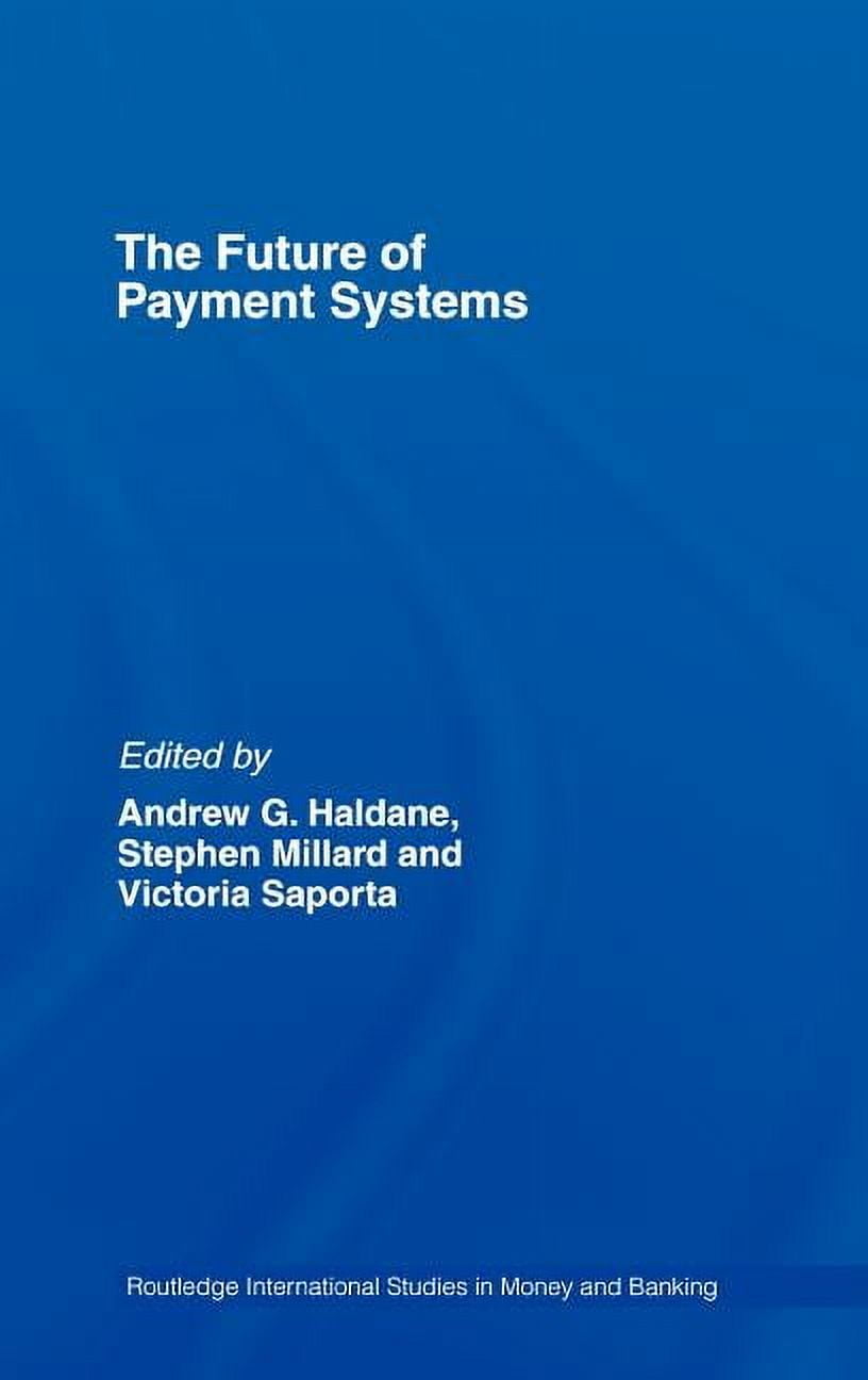 Routledge International Studies in Money The Future of Payment Systems ...