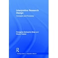 Routledge Interpretive Methods Interpretive Research Design: Concepts and Processes, (Hardcover ...