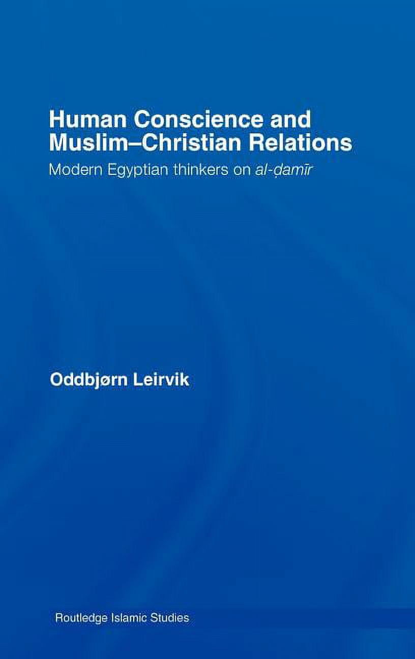 Routledge Islamic Studies Human Conscience and Muslim-Christian ...