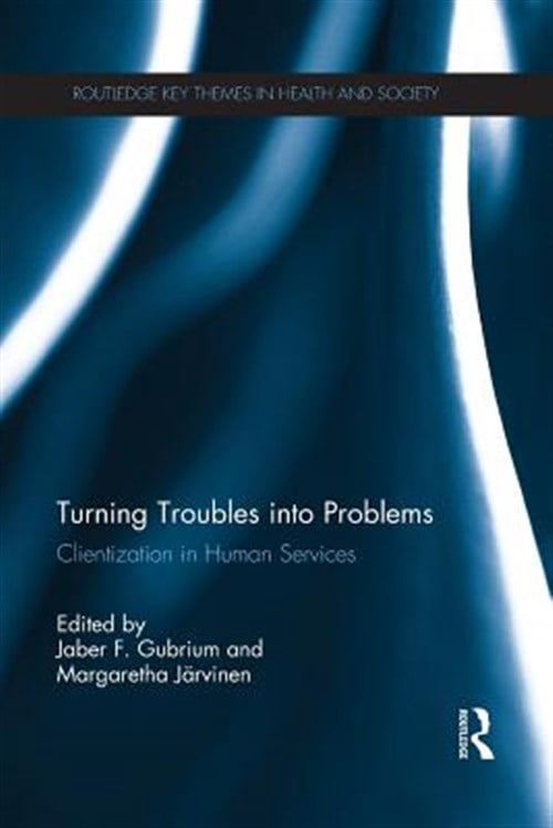 Pre-Owned Routledge Key Themes in Health and Society: Turning Troubles ...