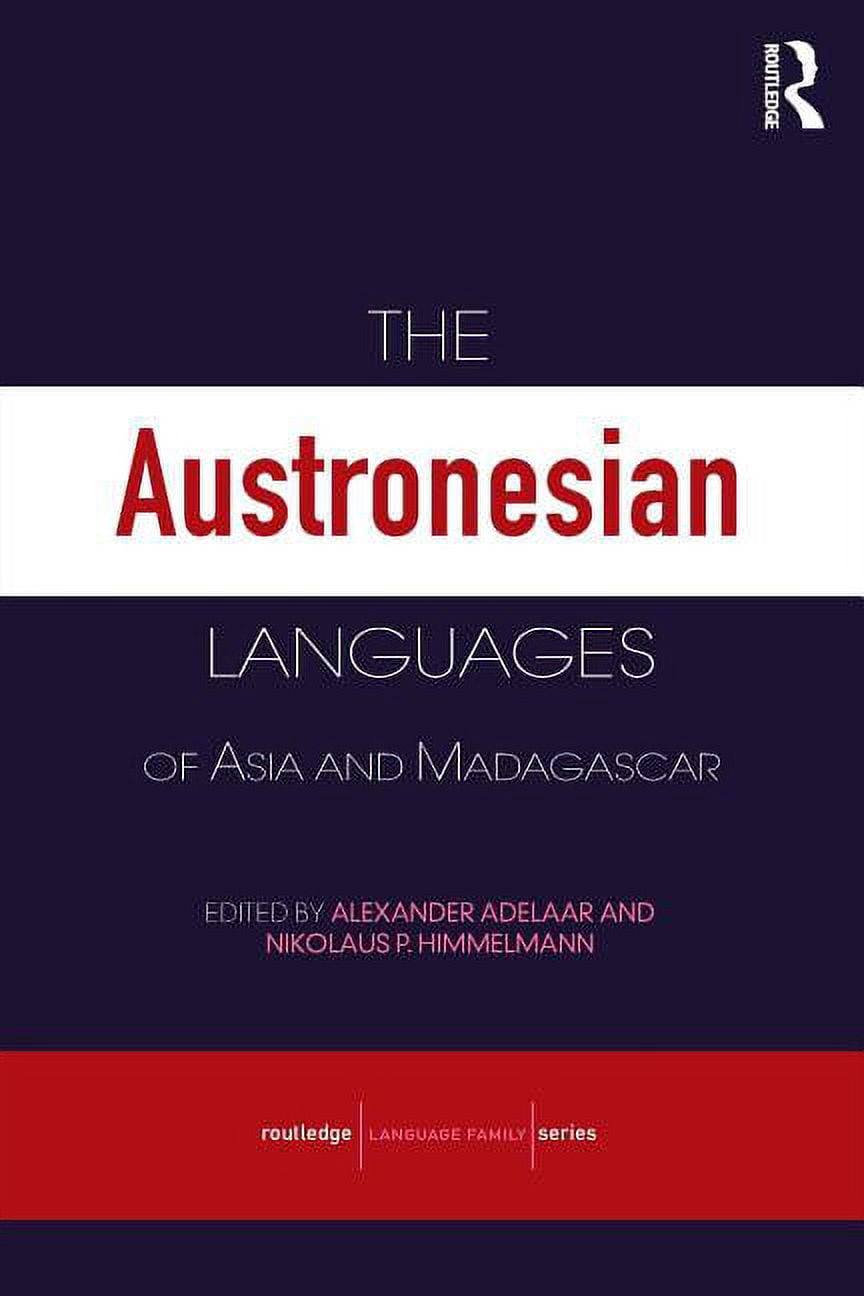 Routledge Language Family The Austronesian Languages of Asia and ...