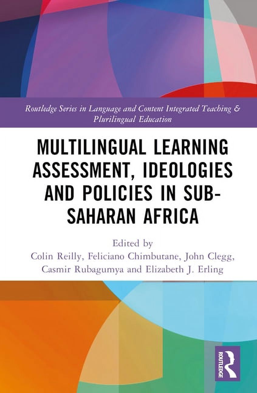 Routledge Language and Content Integrate Multilingual Learning: Assessment, Ideologies and ...