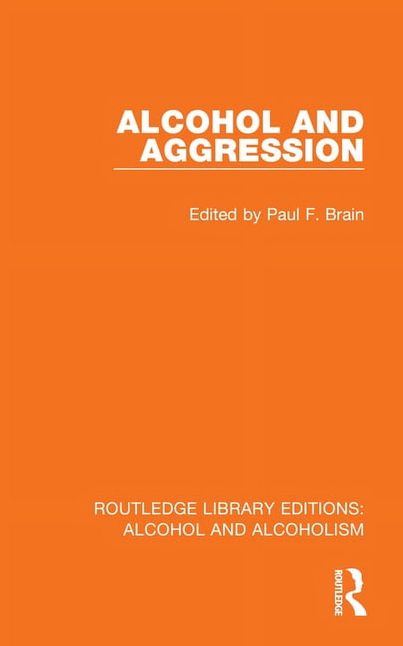 Routledge Library Editions: Alcohol and Alcohol and Aggression ...