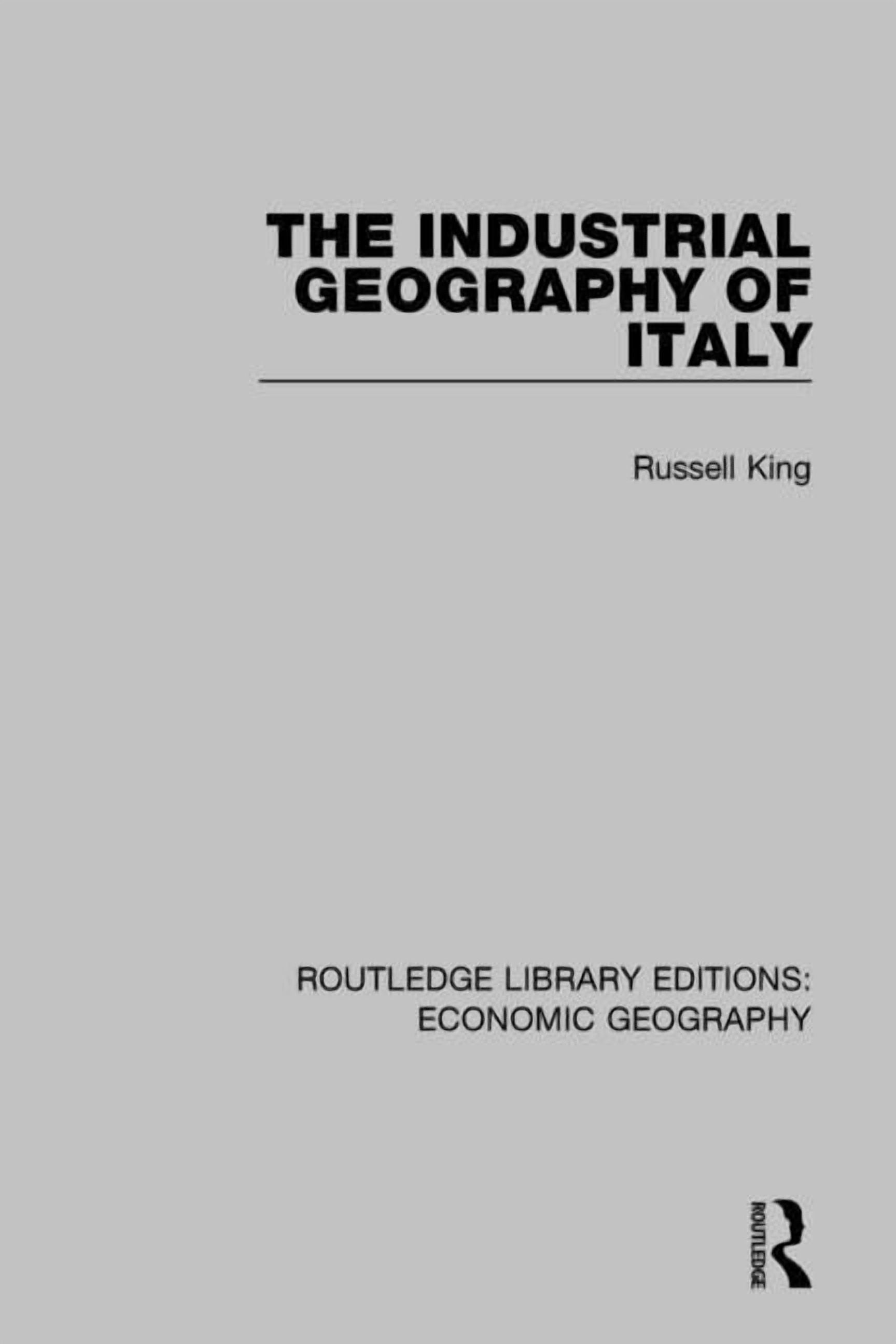 Routledge Library Editions: Economic Geo An Industrial Geography of ...