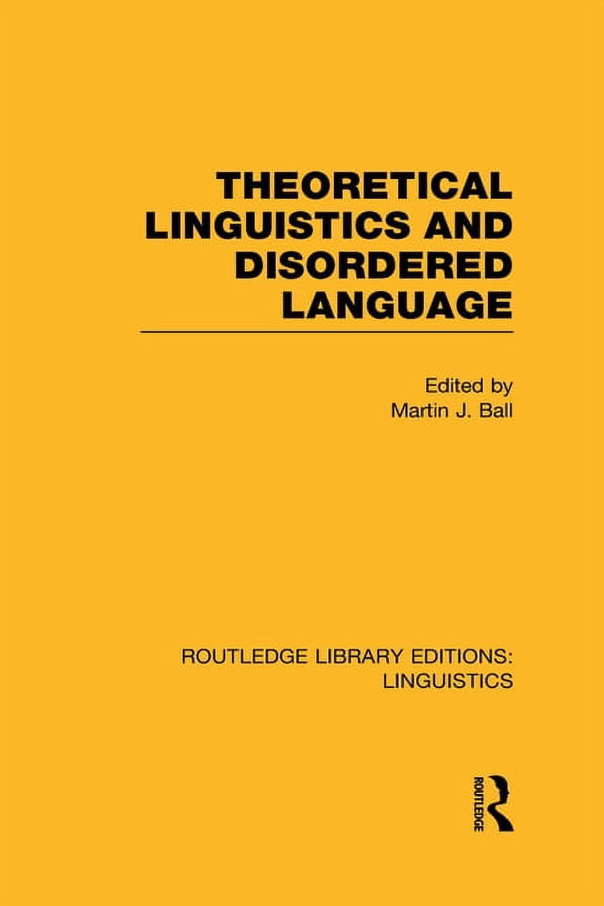 Routledge Library Editions: Linguistics Theoretical Linguistics and ...