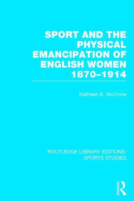 Routledge Library Editions: Sports Studi Sport and the Physical ...