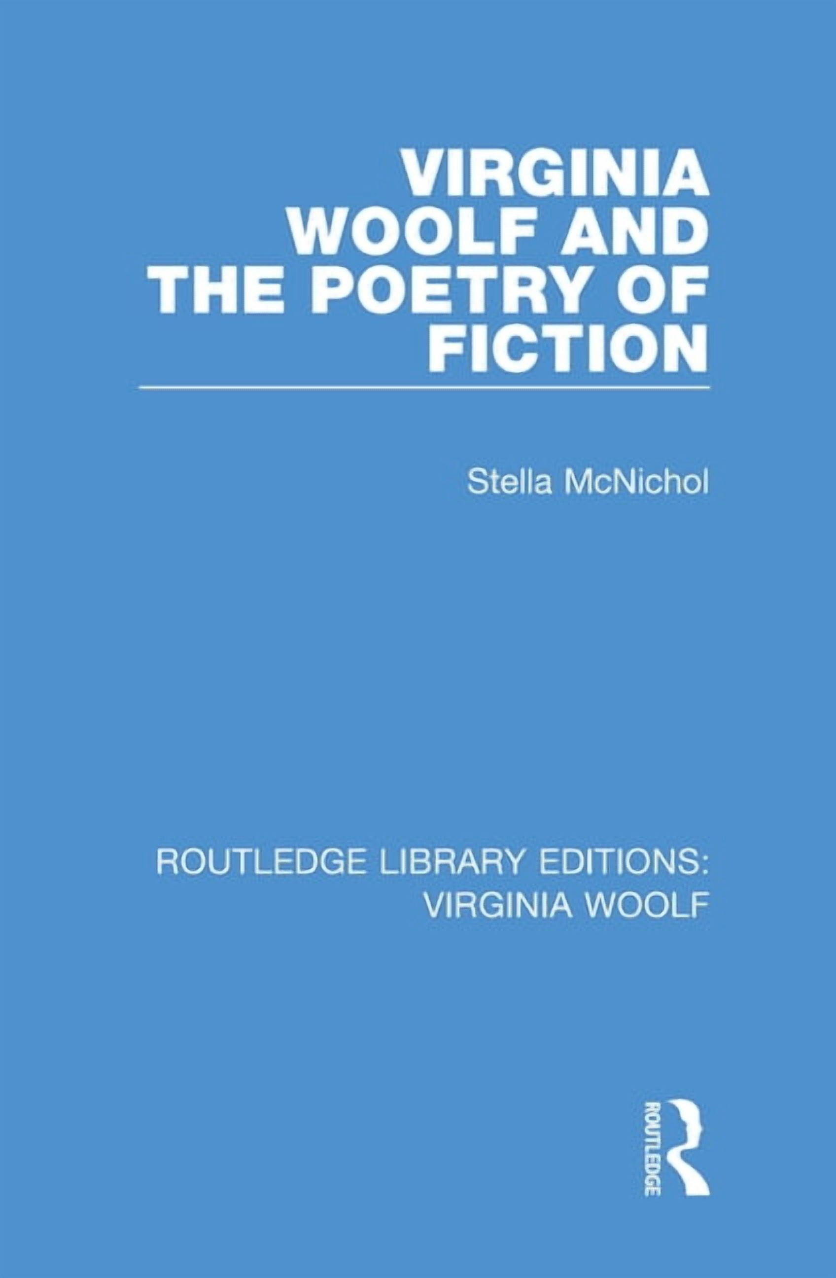 Routledge Library Editions: Virginia Woo Virginia Woolf and the Poetry ...