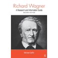 Routledge Music Bibliographies Richard Wagner: A Research and ...