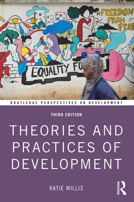 Routledge Perspectives on Development Theories and Practices of Development, (Paperback ...