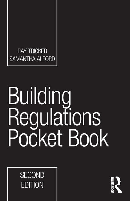 Routledge Pocket Books Building Regulations Pocket Book, (Paperback ...