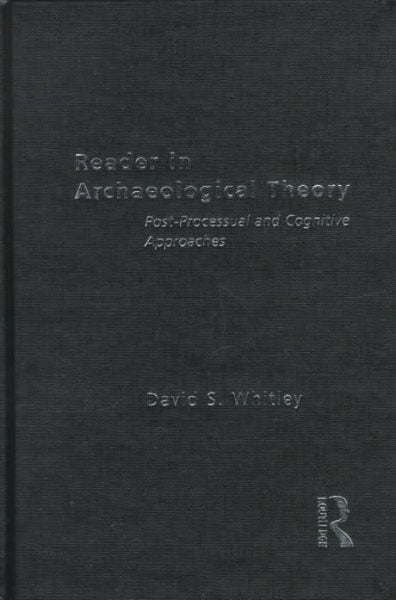 Pre-Owned Routledge Readers in Archaeology Reader in Archaeological ...