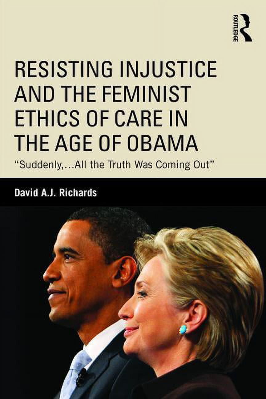 Routledge Research in American Politics Resisting Injustice and the ...