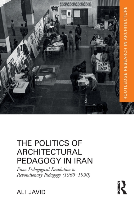 Routledge Research in Architecture The Politics of Architectural ...