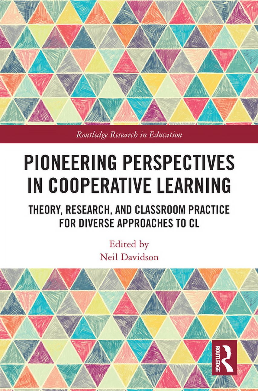 Routledge Research in Education Pioneering Perspectives in Cooperative ...