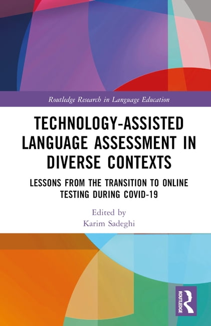 Routledge Research in Language Education: Technology-Assisted Language ...