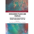 Routledge Research in New Colonial Histo Overlooked Places and Peoples ...