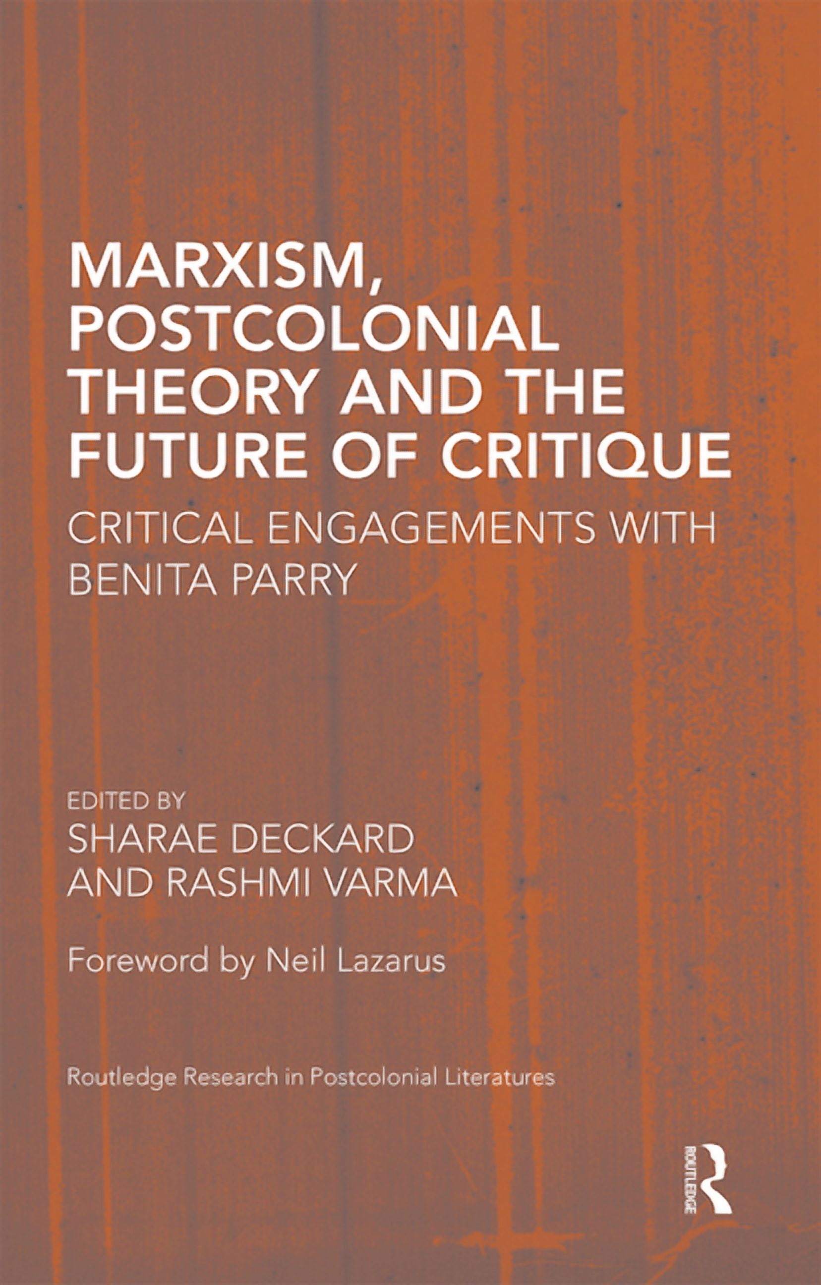 Routledge Research in Postcolonial Liter Marxism, Postcolonial Theory ...