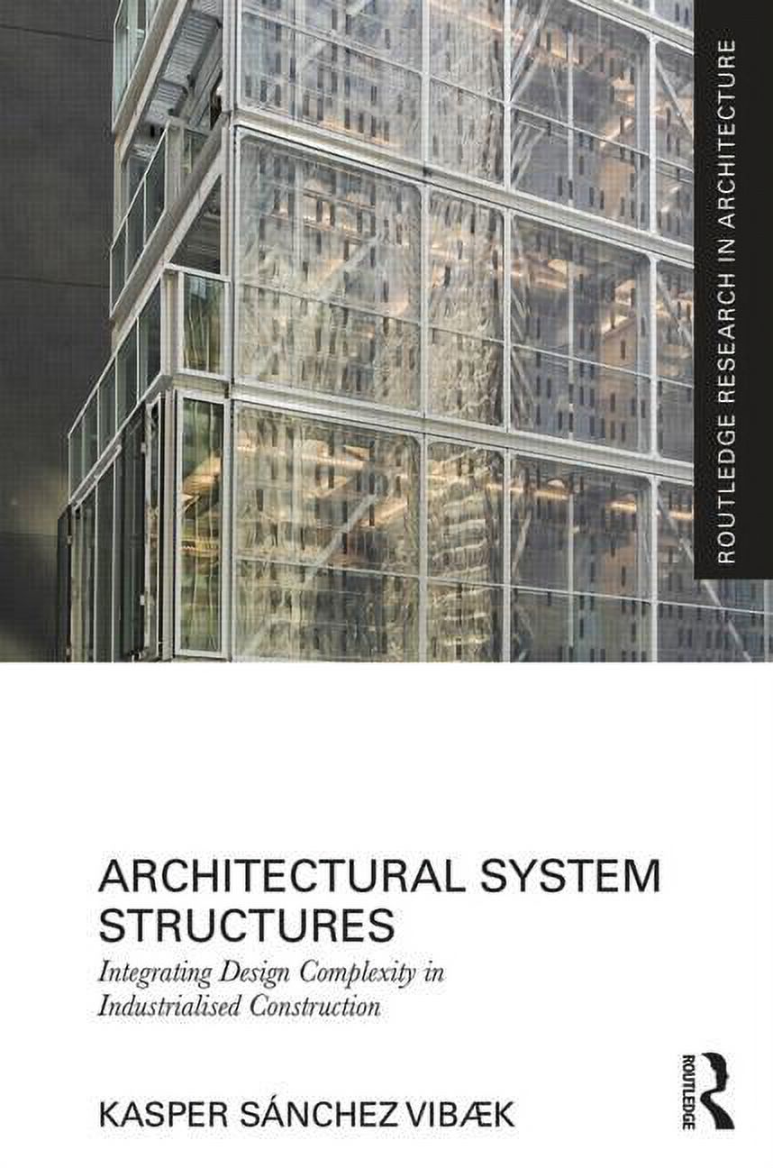 Routledge Research in Architecture Architectural System Structures ...
