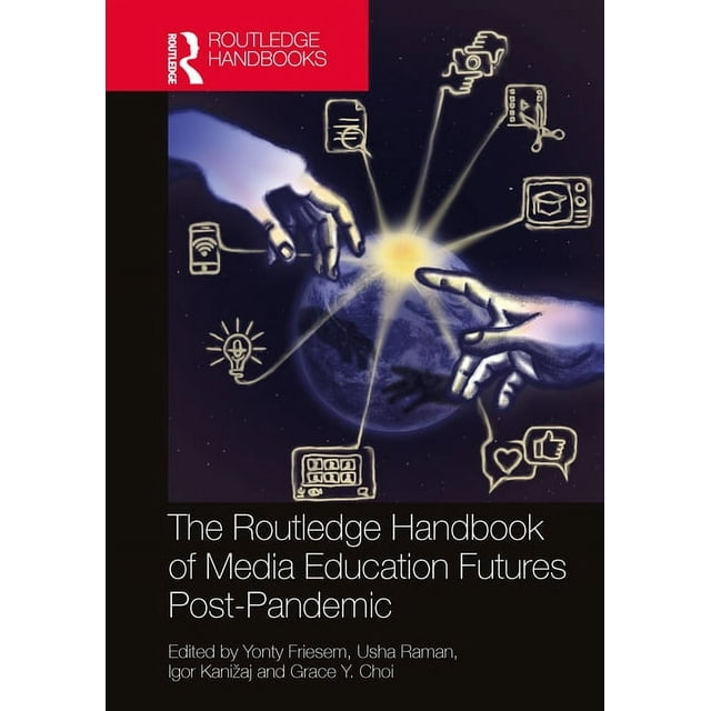 Routledge Research in Media Literacy and The Routledge Handbook of ...
