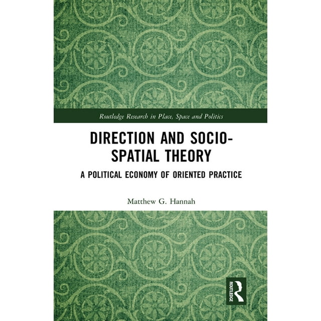 Routledge Research in Place, Space and P Direction and Socio-spatial ...