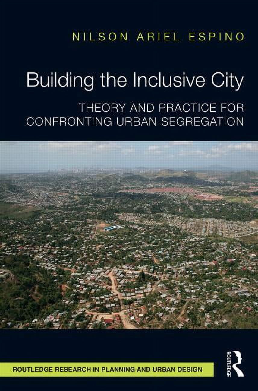 Routledge Research in Planning and Urban Building the Inclusive City ...