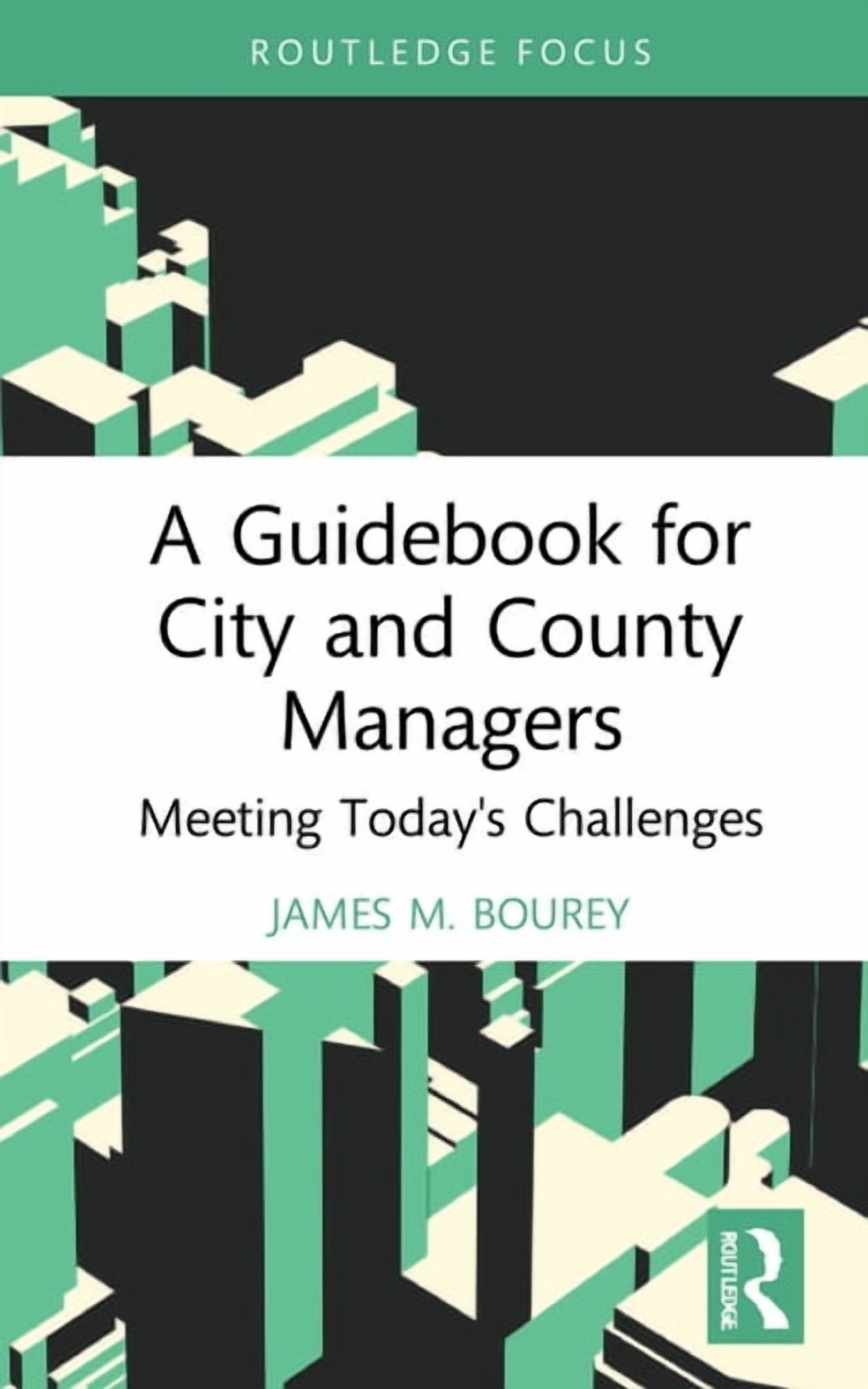 Routledge Research in Public Administrat A Guidebook for City and ...