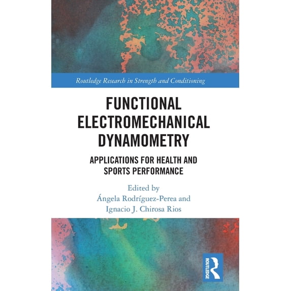 Routledge Research in Strength and Condi Functional Electromechanical ...