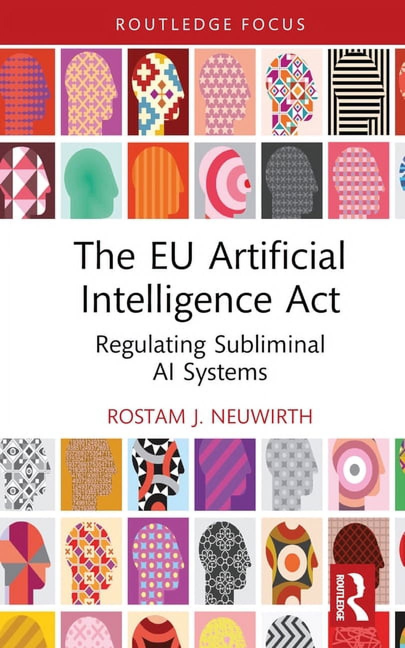 Routledge Research in the Law of Emergin The EU Artificial Intelligence ...
