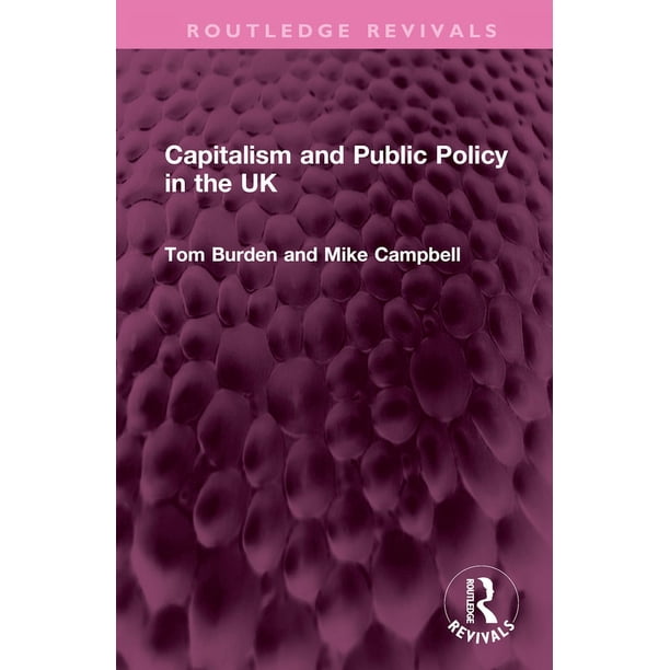 Routledge Revivals: Capitalism and Public Policy in the UK (Hardcover ...