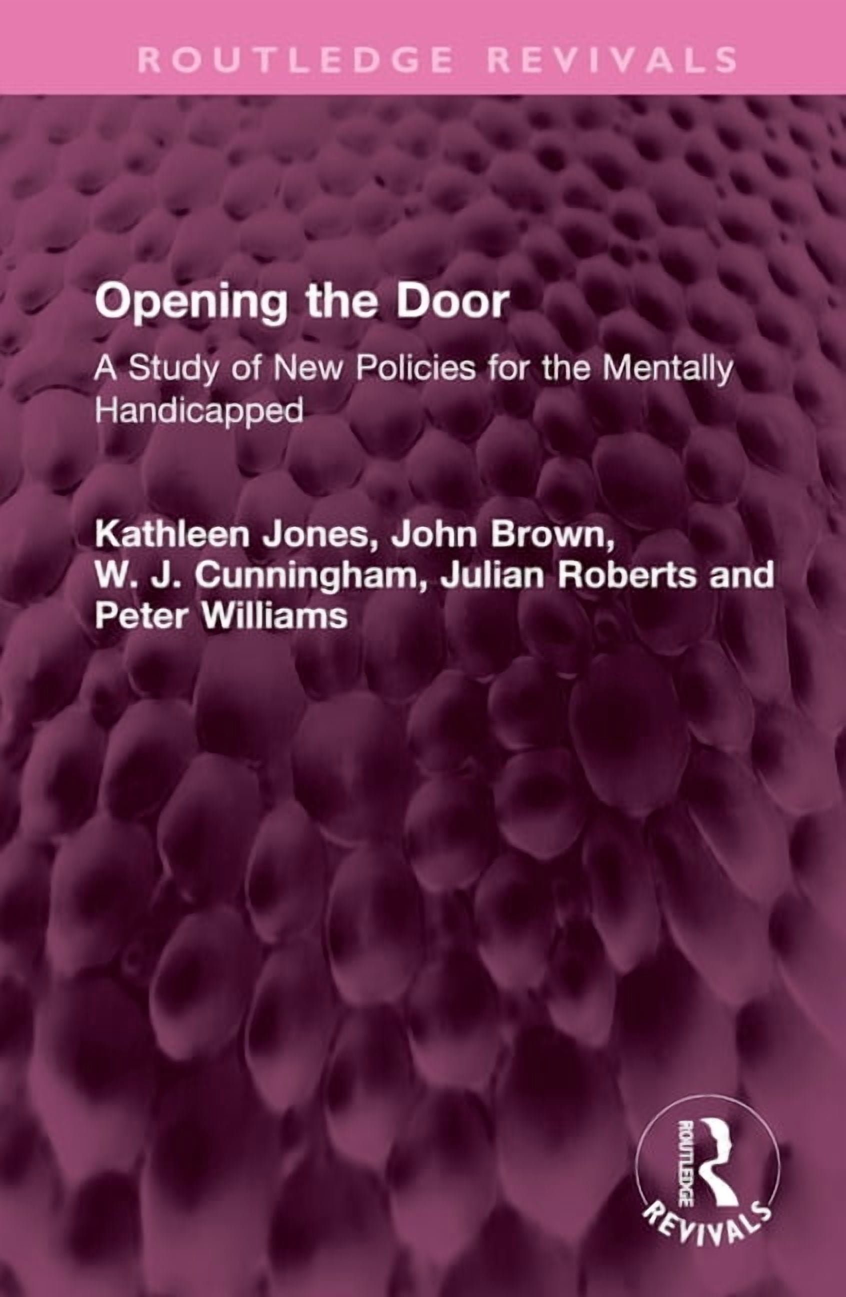 Routledge Revivals Opening the Door: A Study of New Policies for the ...