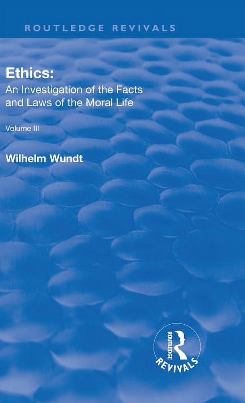 Routledge Revivals Revival: Ethics: An Investigation of the Facts and ...