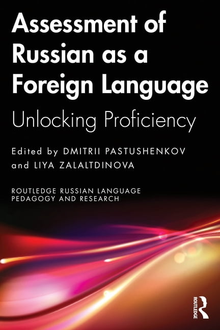 Routledge Russian Language Pedagogy and Assessment of Russian as a ...
