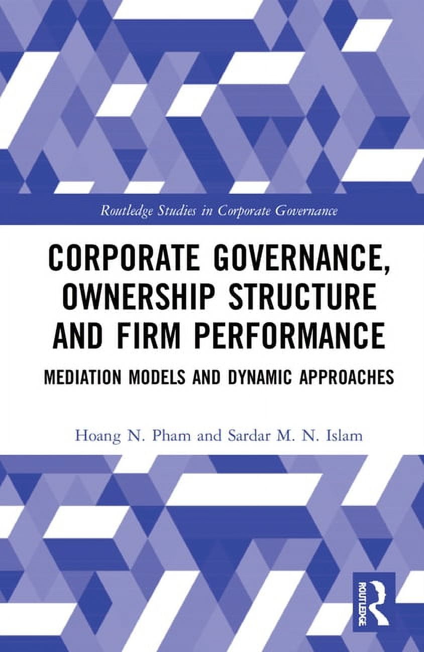 Routledge Studies in Corporate Governanc Corporate Governance, Ownership Structure and Firm ...