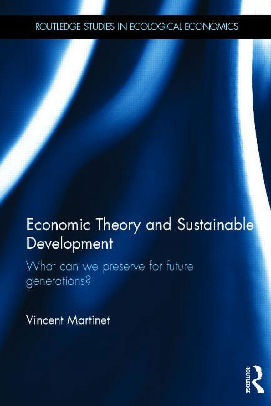 Routledge Studies in Ecological Economic Economic Theory and ...