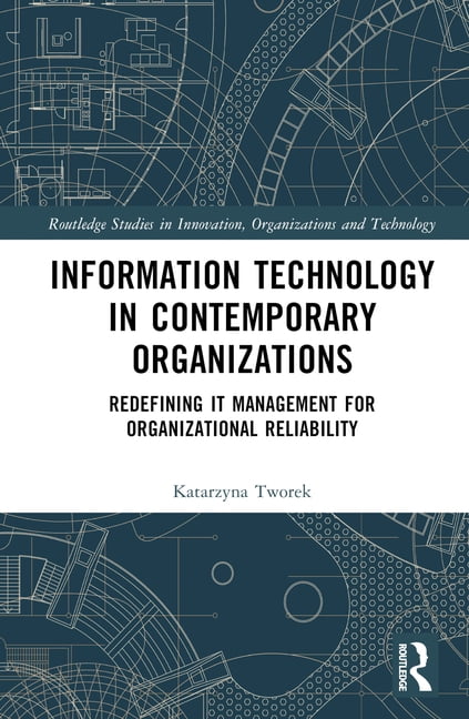 Routledge Studies in Innovation, Organiz Information Technology in ...