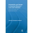 Routledge Studies in Nineteenth Century Domesticity and Design in ...