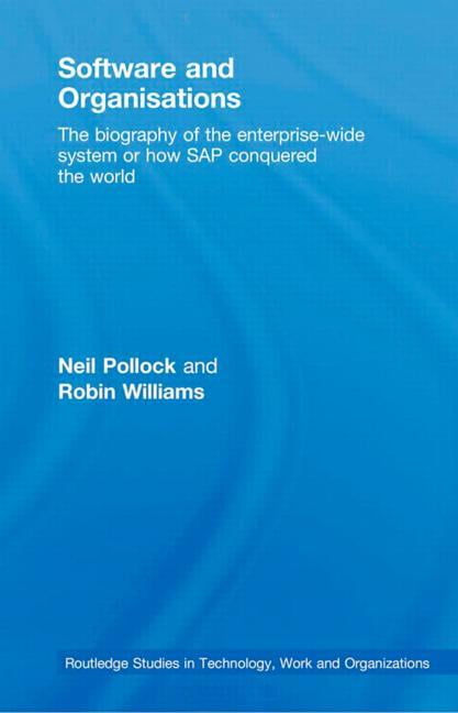 Routledge Studies in Technology, Work an Software and Organisations ...