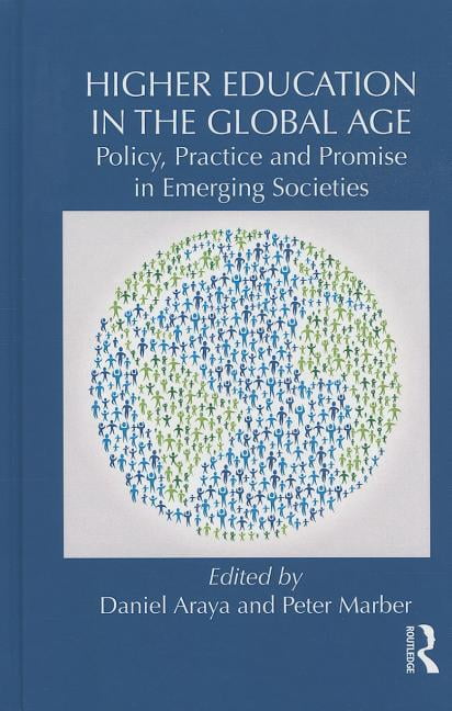 Routledge Studies in Emerging Societies Higher Education in the Global ...