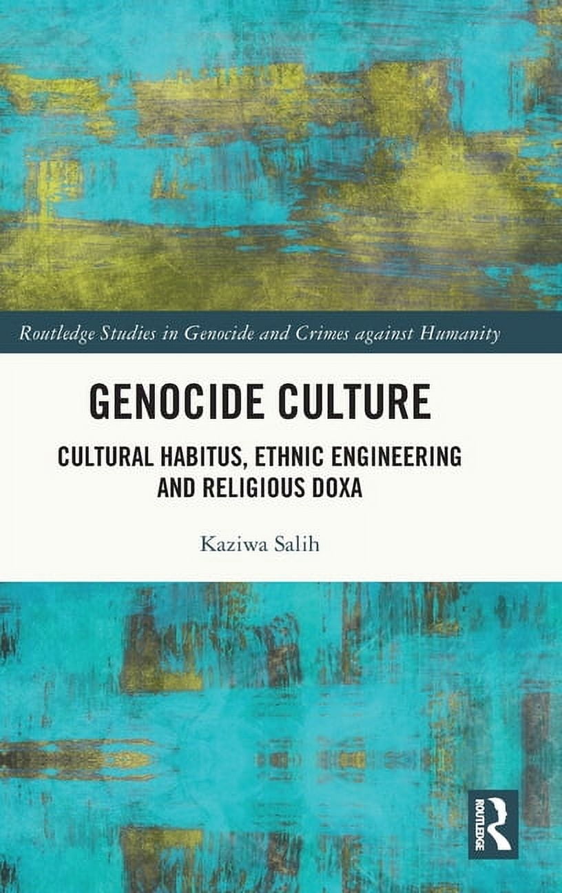 Routledge Studies in Genocide and Crimes Genocide Culture: Cultural ...