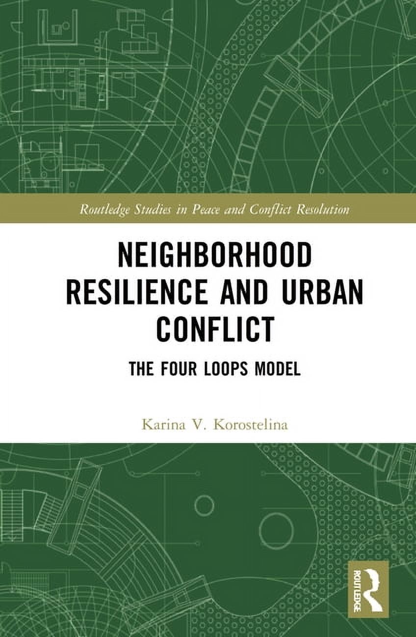 Routledge Studies in Peace and Conflict Neighborhood Resilience and ...