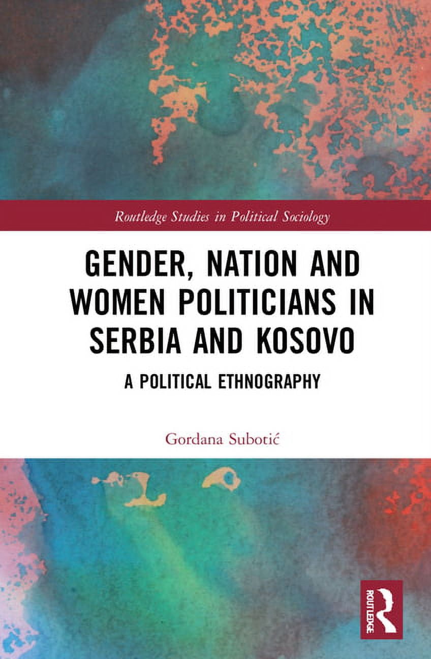 Routledge Studies in Political Sociology Gender, Nation and Women ...