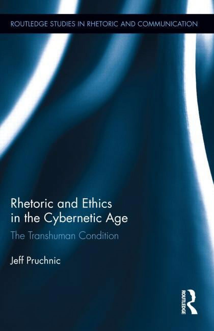 Routledge Studies in Rhetoric and Commun Rhetoric and Ethics in the ...