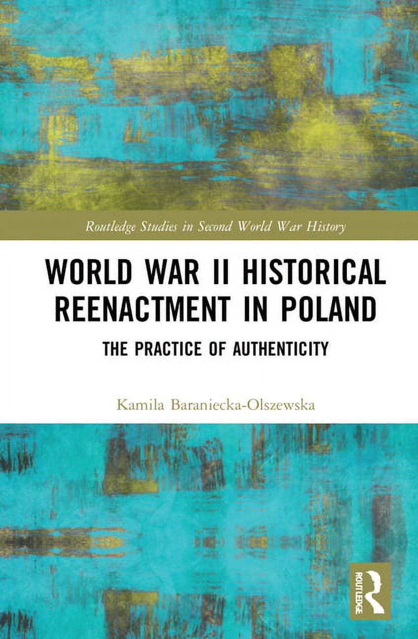 Routledge Studies in Second World War Hi World War II Historical ...