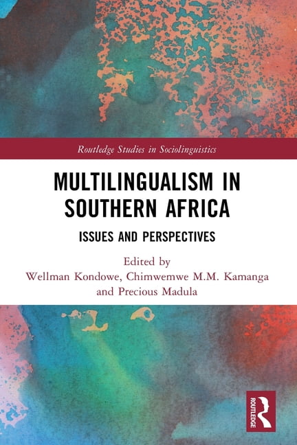 Routledge Studies in Sociolinguistics Multilingualism in Southern ...