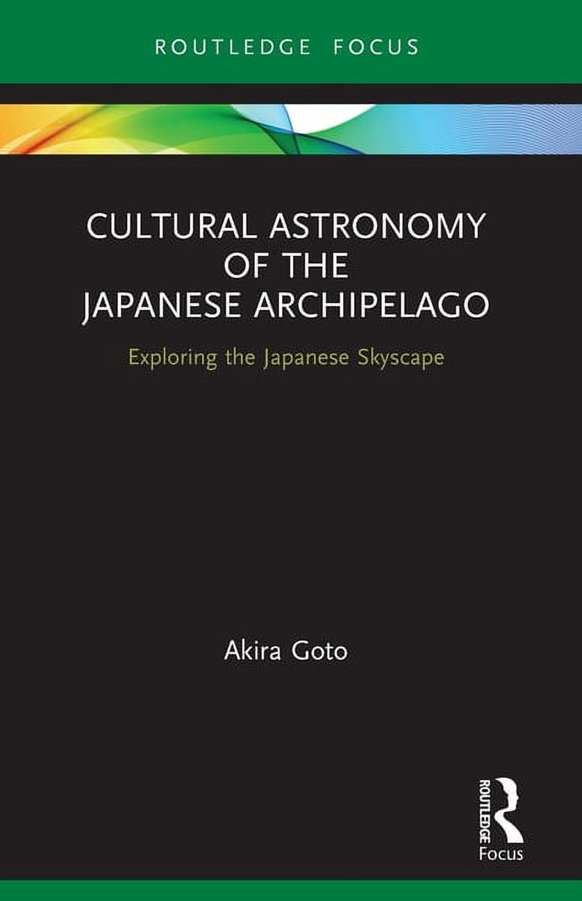 Routledge Studies in the Early History o Cultural Astronomy of the ...